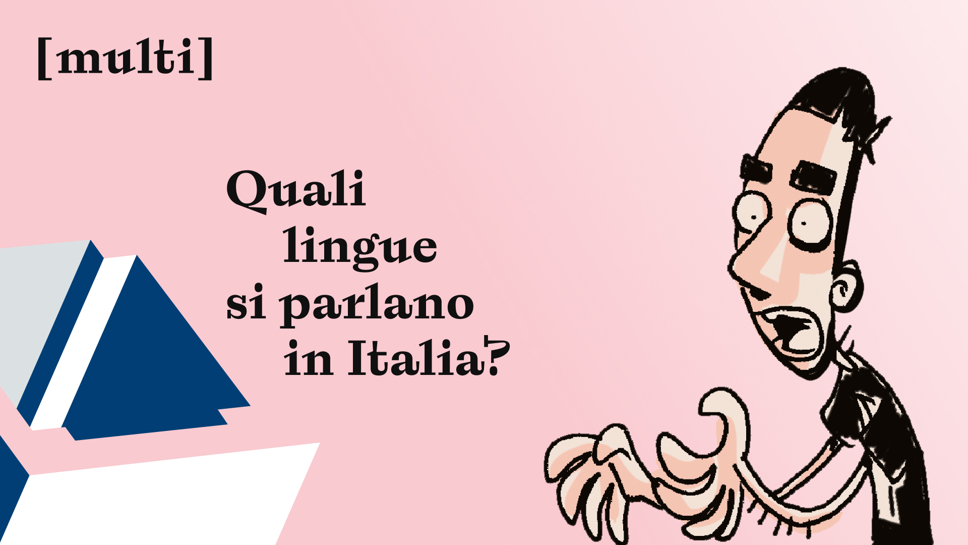 Quali lingue si parlano in Italia?